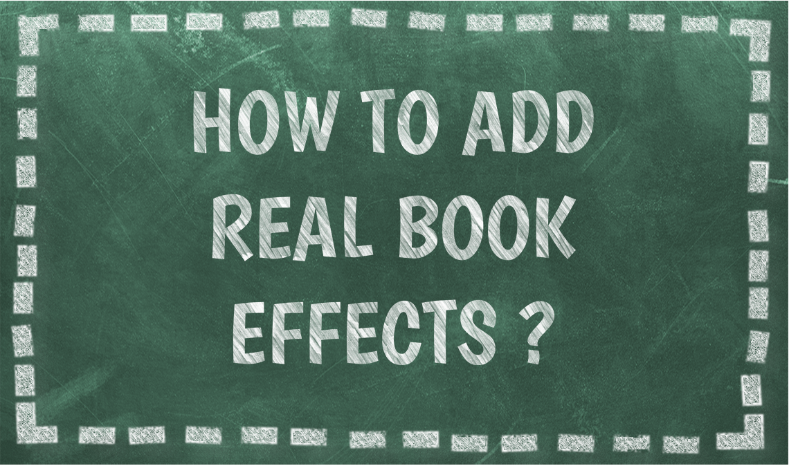 How to add real book effects to flipbook? | Publuu