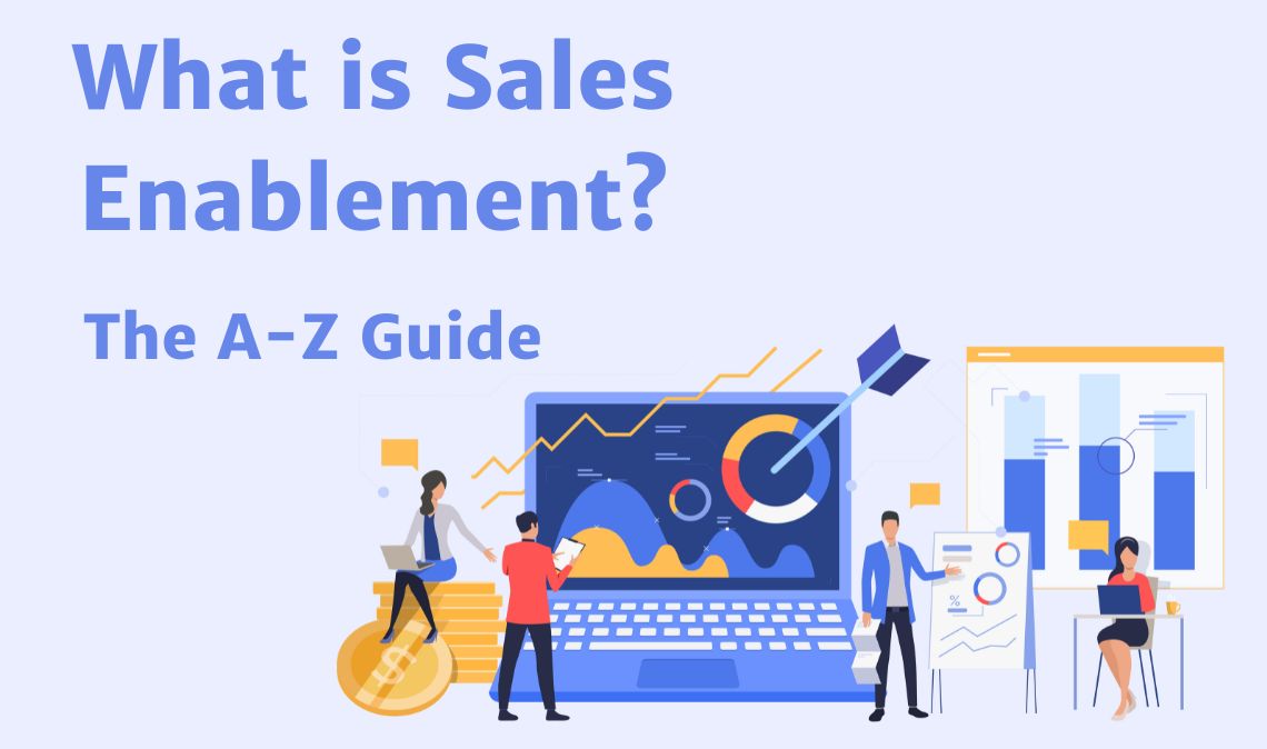 Sales Enablement – The A-Z Guide